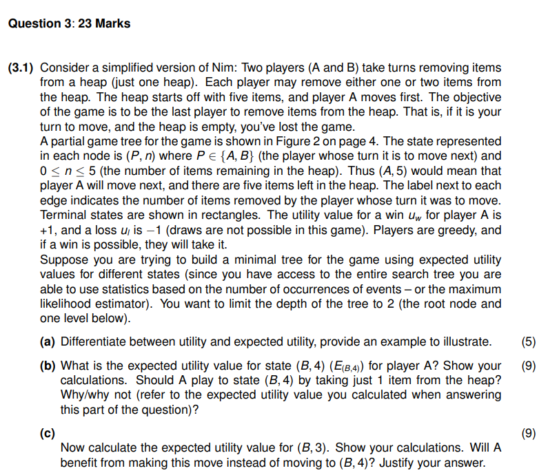 Solved 1) Consider a simplified version of Nim: Two players | Chegg.com