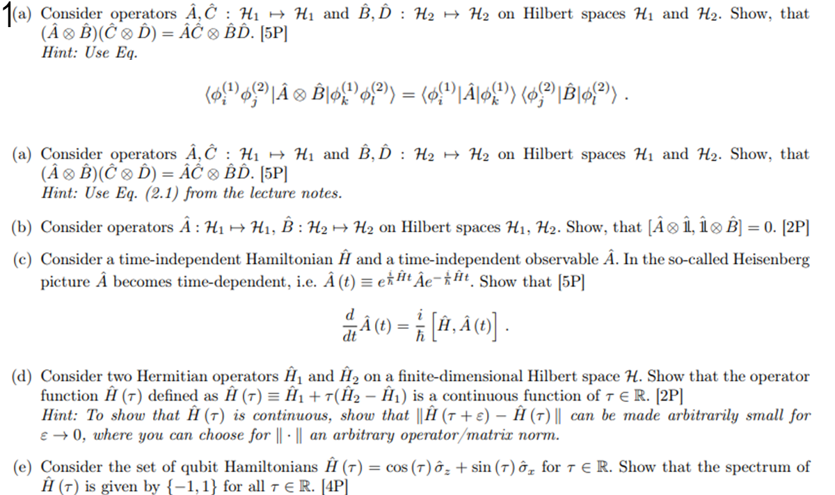 (a) Consider operators A^,C^:H1↦H1 and B^,D^:H2↦H2 on | Chegg.com