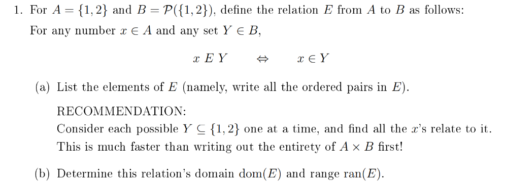 Solved For A={1,2} ﻿and B=P({1,2}), ﻿define the relation E | Chegg.com
