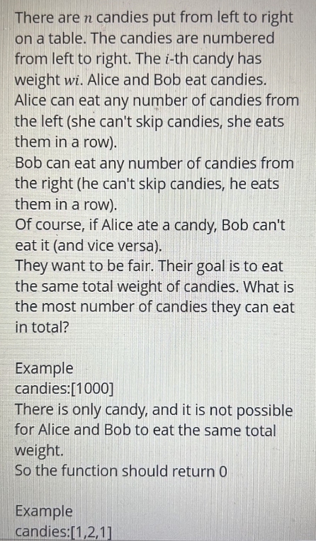Solved There are n candies put from left to right on a | Chegg.com