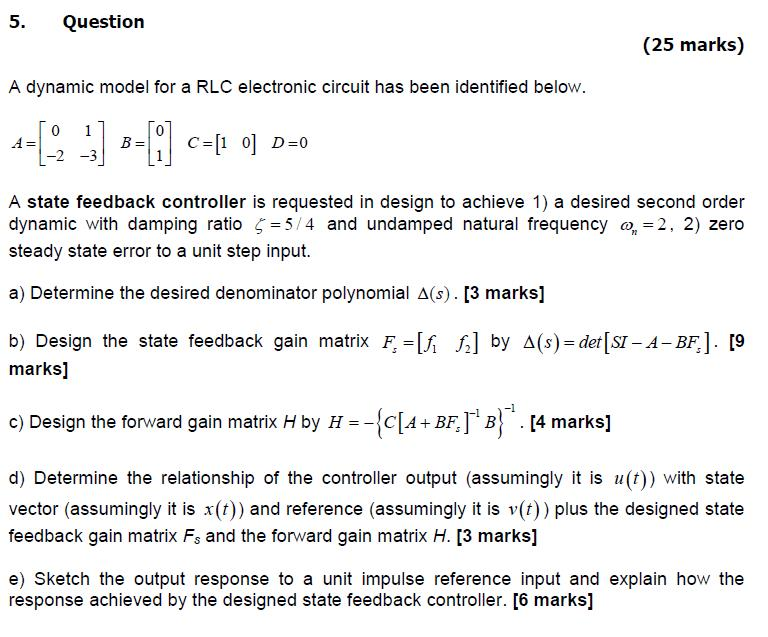 Solved 5. Question (25 marks) A dynamic model for a RLC | Chegg.com