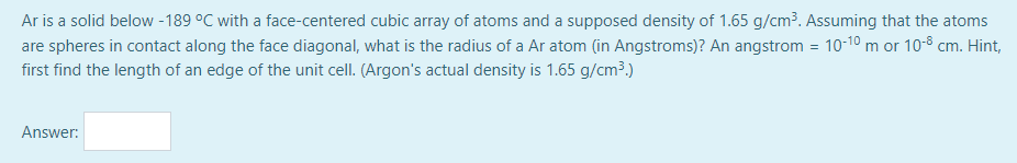 Solved Ar is a solid below -189 °C with a face-centered | Chegg.com