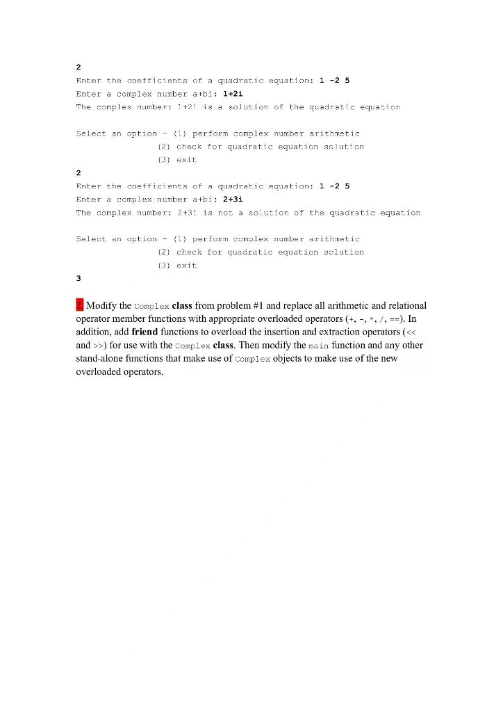 Solved 1. Create a class, called complex, for modeling | Chegg.com