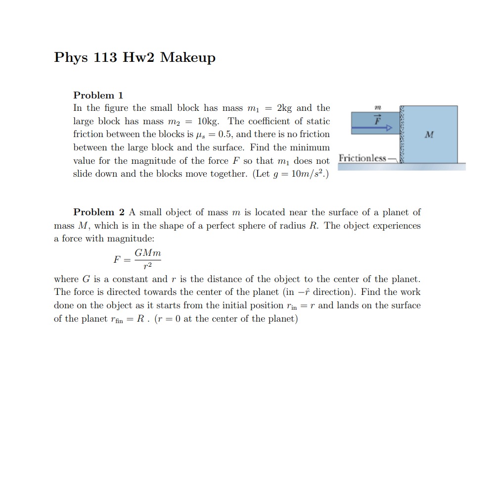 Solved Problem 1 In the figure the small block has mass m1=2 | Chegg.com