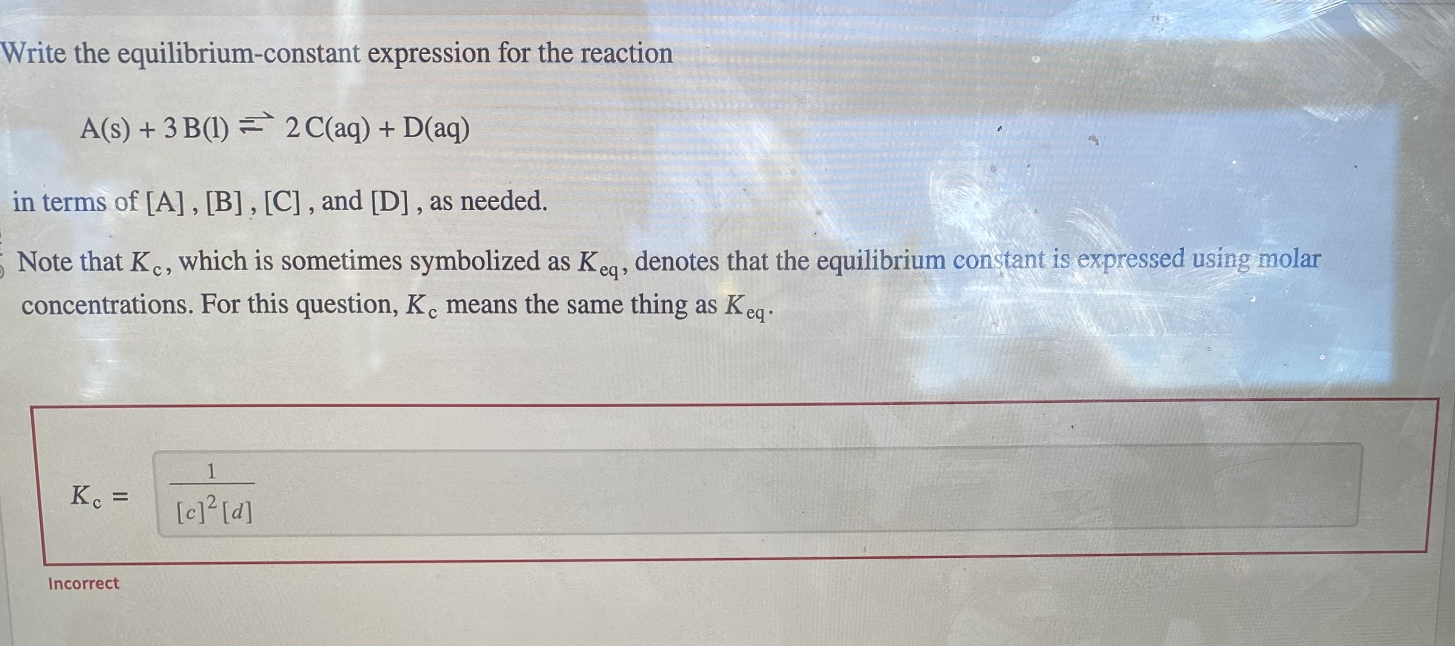 Solved Write the equilibrium-constant expression for the | Chegg.com