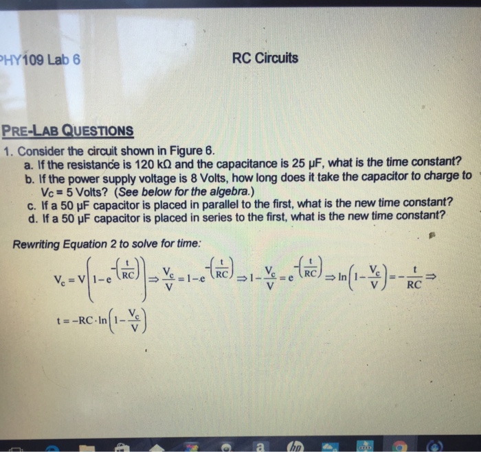 Solved RC Circuits 109 Lab 6 PRE-LAB QUESTIONS 1. Consider | Chegg.com