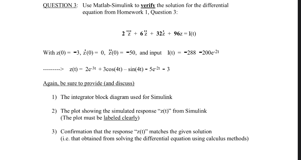 Solved QUESTION 3: Use Matlab-Simulink to verify the | Chegg.com