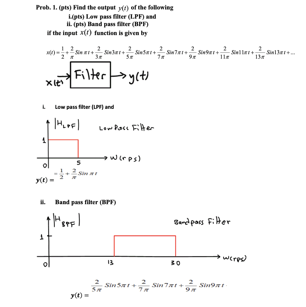Solved Prob. 1. (pts) Find the output y(t) of the following | Chegg.com
