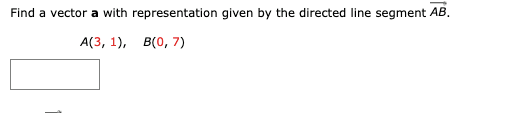 Solved Find a vector a with representation given by the | Chegg.com