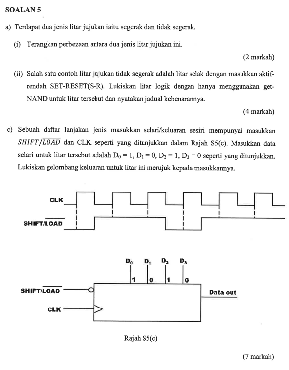 SOALAN 5 a) Terdapat dua jenis litar jujukan iaitu | Chegg.com