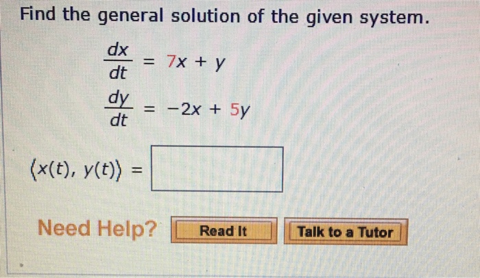 Solved Find the general solution of the given system dx/dt | Chegg.com