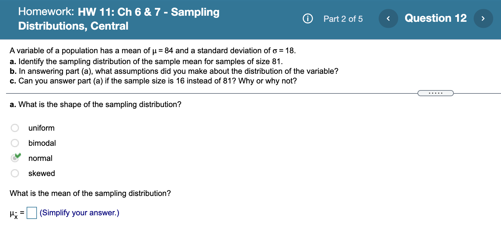 Solved Homework: HW 11: Ch 6 & 7 - Sampling Distributions, | Chegg.com