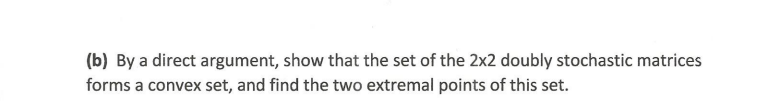 Solved 5. (a) State the Birkhoff von-Neumann theorem related | Chegg.com