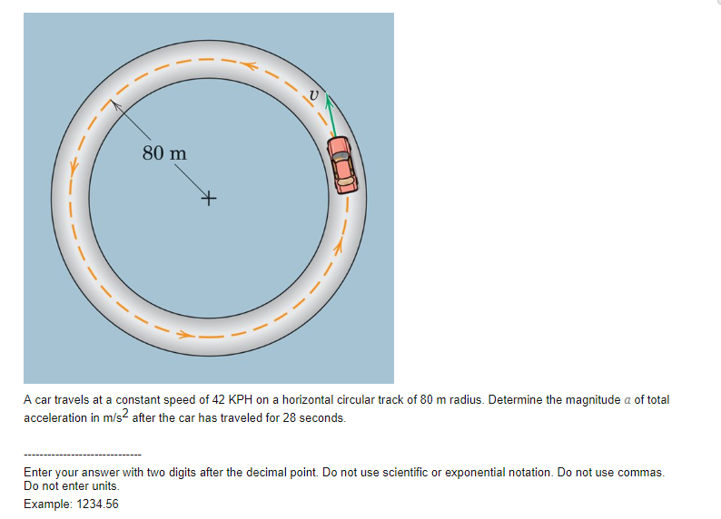 Solved 80 m A car travels at a constant speed of 42 KPH on a | Chegg.com