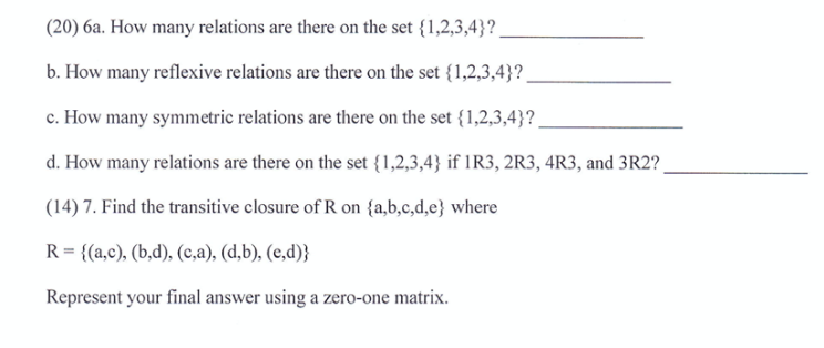 Solved (20) 6a. How many relations are there on the set | Chegg.com