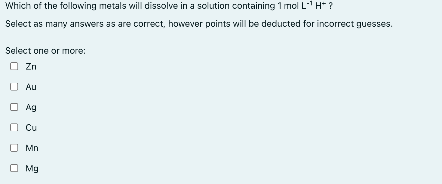 Solved Which of the following metals will dissolve in a | Chegg.com