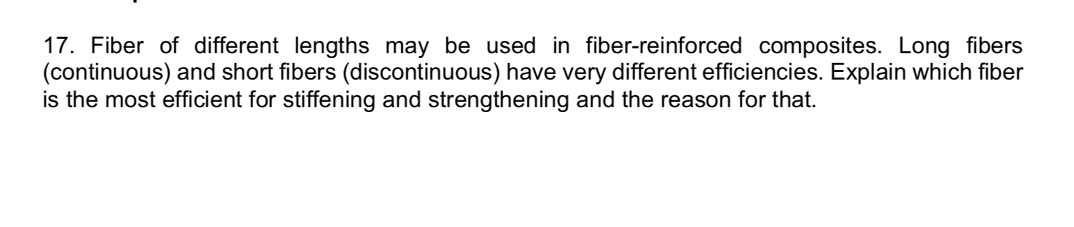 Solved 17. Fiber of different lengths may be used in | Chegg.com