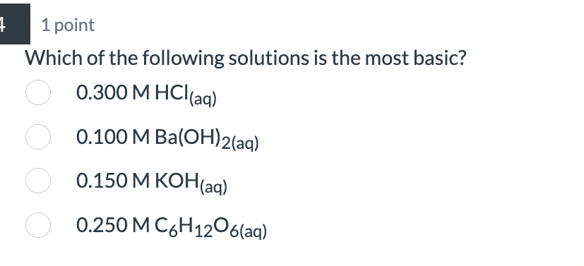 Solved Which of the following solutions is the most basic? | Chegg.com