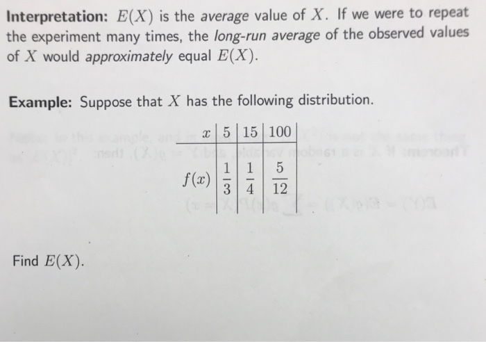 Solved Interpretation: E(X) is the average value of X. If we | Chegg.com