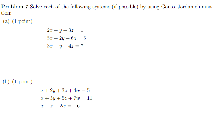 Solved Problem 7 Solve each of the following systems (if | Chegg.com