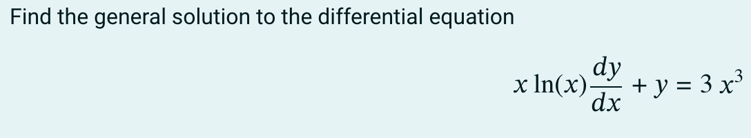 Solved Find the general solution to the differential | Chegg.com