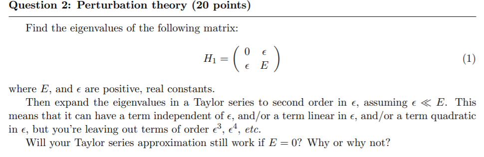Solved Question 2: Perturbation theory (20 points) Find the | Chegg.com