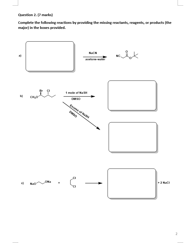 Question 2. (7 marks) Complete the following | Chegg.com