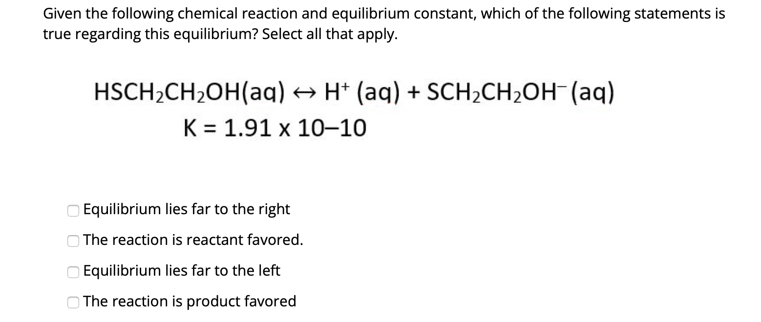 Solved Given the following chemical reaction and equilibrium | Chegg.com