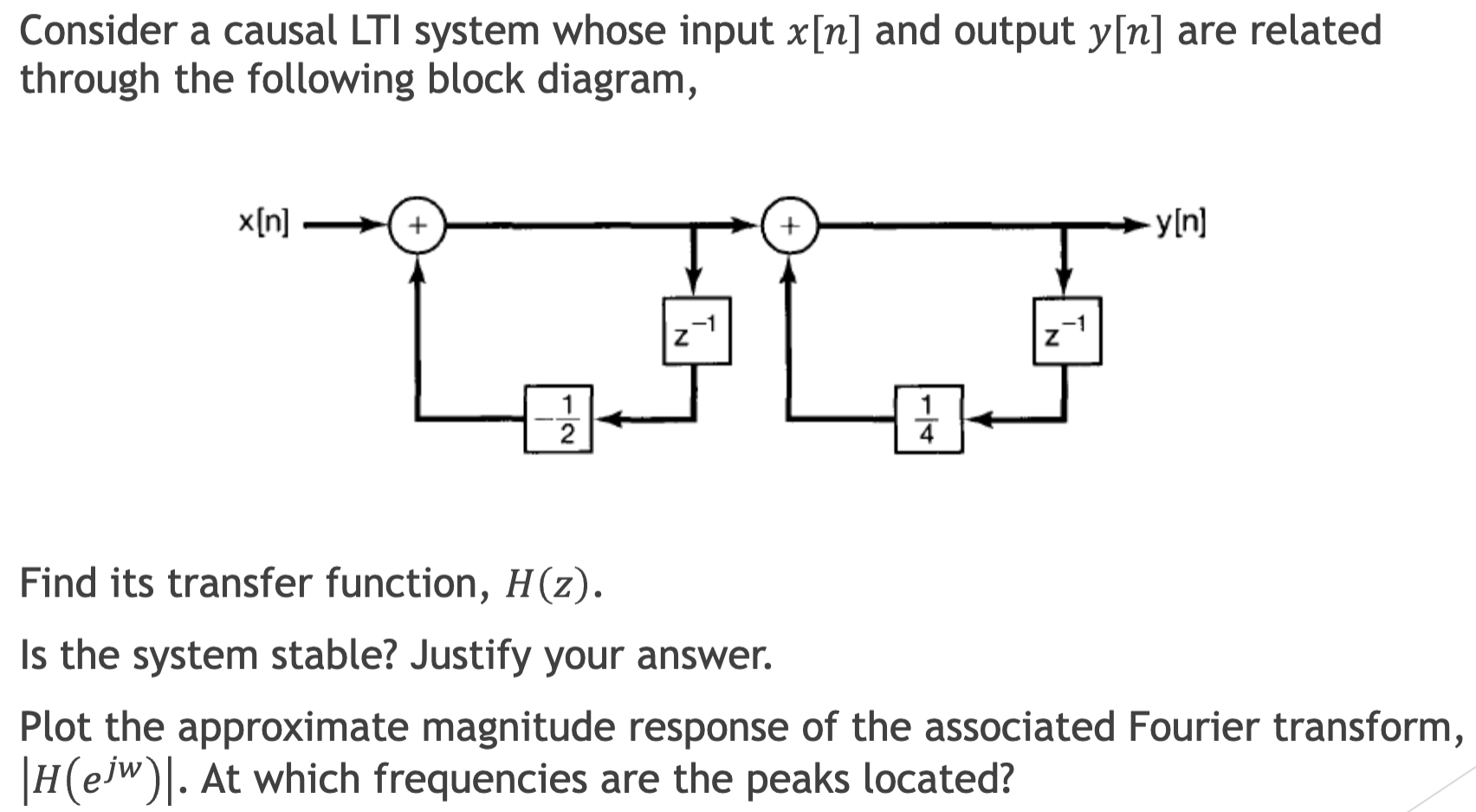 Solved Consider A Causal Lti System Whose Input X N and 3235