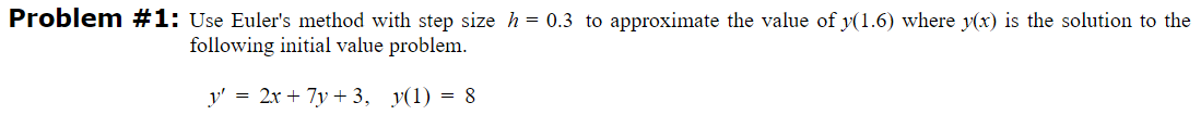 Solved Problem 1 Use Eulers Method With Step Size H 03 7039
