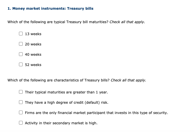 Solved 1. Money market instruments: Treasury bills Which of | Chegg.com