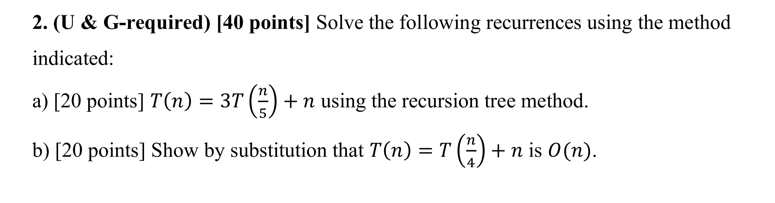 Solved 2. (U \& G-required) [40 points] Solve the following | Chegg.com