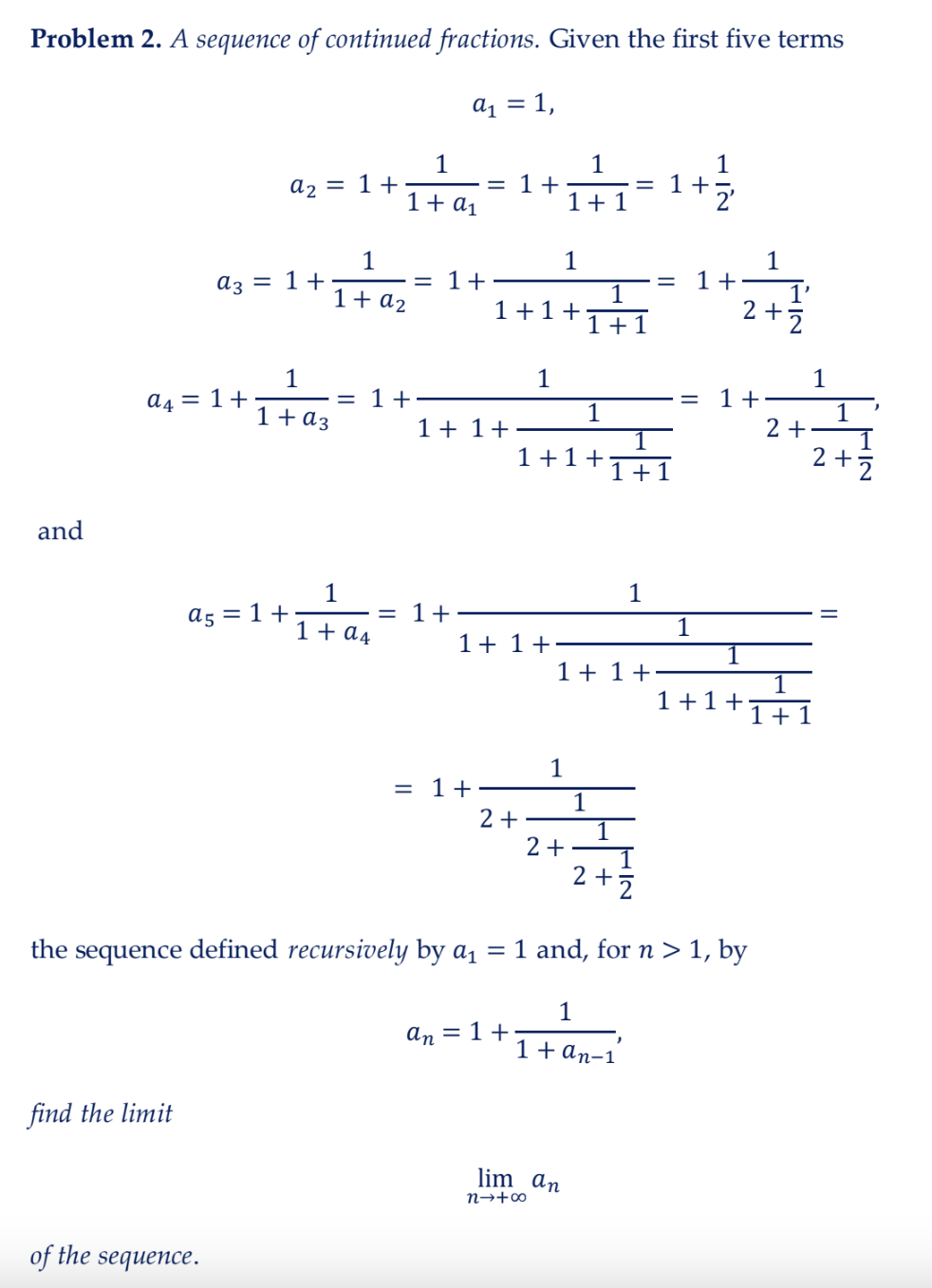 Solved Problem 2. A sequence of continued fractions. Given | Chegg.com