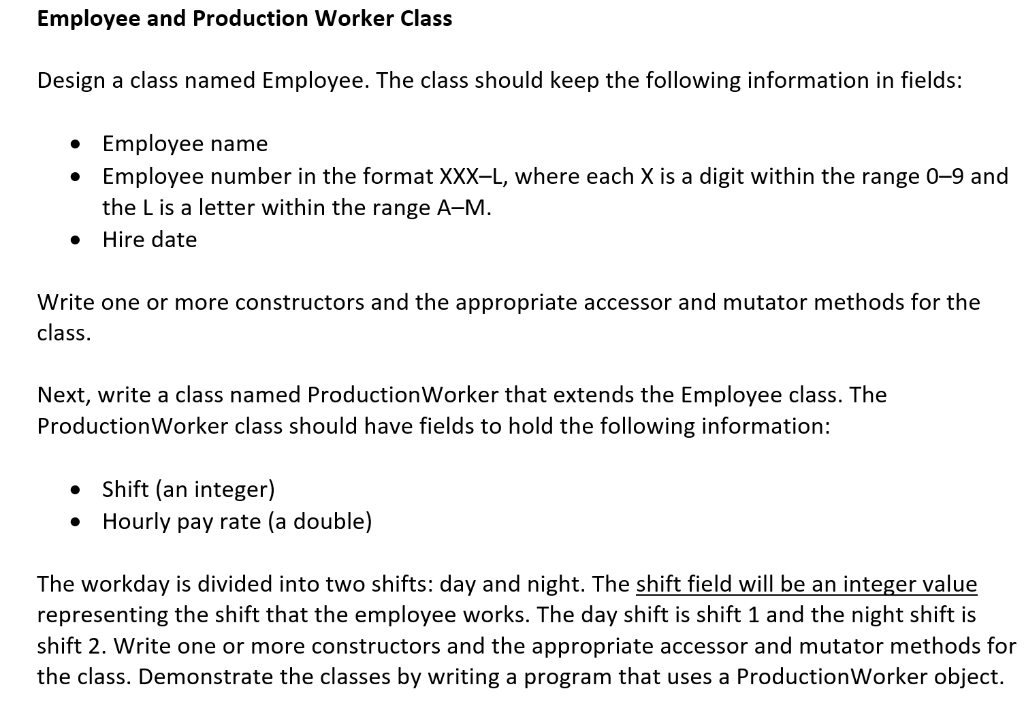 Solved Employee and Production Worker Class Design a class | Chegg.com