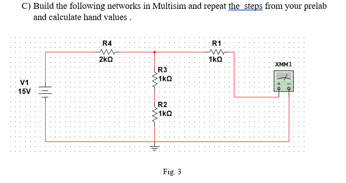 Solved C) Build the following networks in Multisim and | Chegg.com
