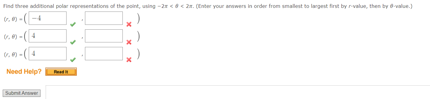 Solved (4,7π)Find three additional polar representations of | Chegg.com