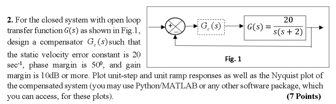 Solved 2. For the closed system with open loop transfer | Chegg.com