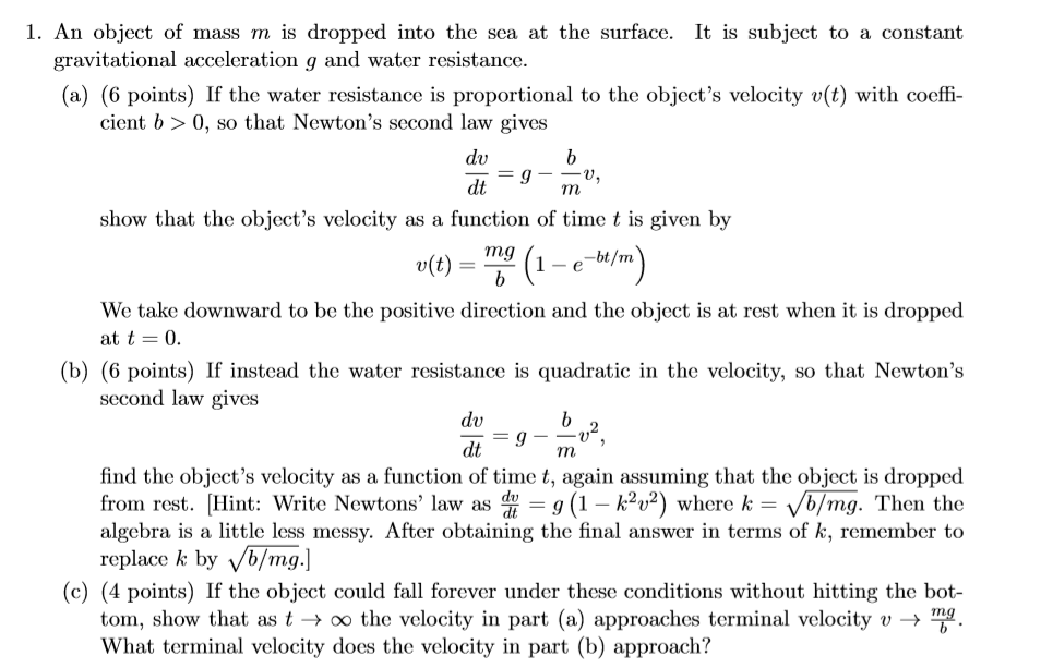 Solved Question: An object of mass m is dropped into the | Chegg.com