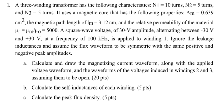 Solved Calculate and draw the magnetiizing current waveform | Chegg.com