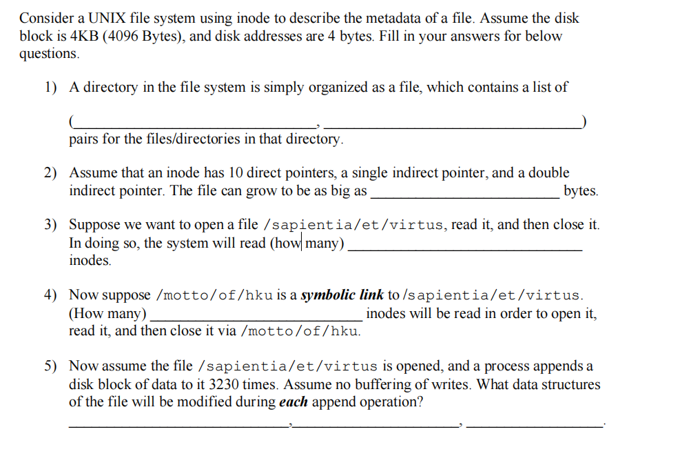 Solved Consider A Unix File System Using Inode To Describe