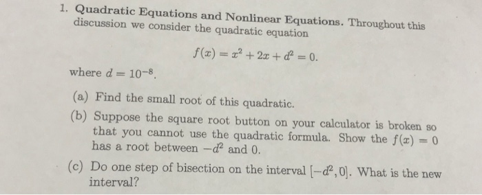 Solved 1. Quadratic Equations and Nonlinear Equations. | Chegg.com