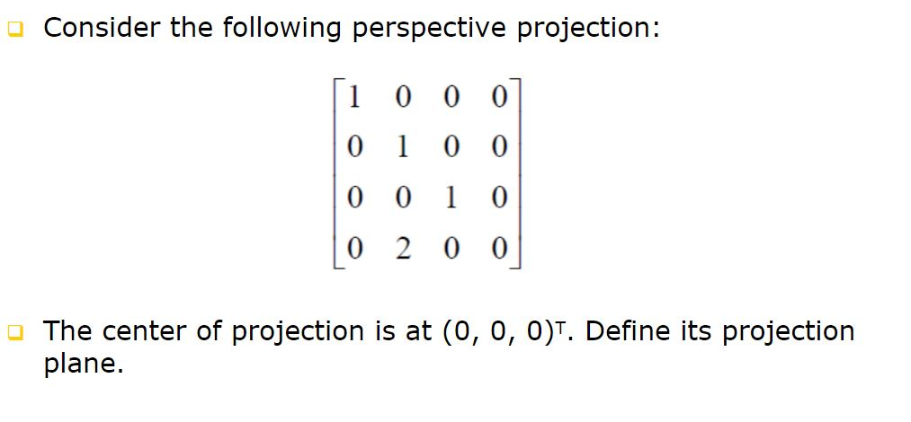 Solved Consider the following perspective projection: The | Chegg.com