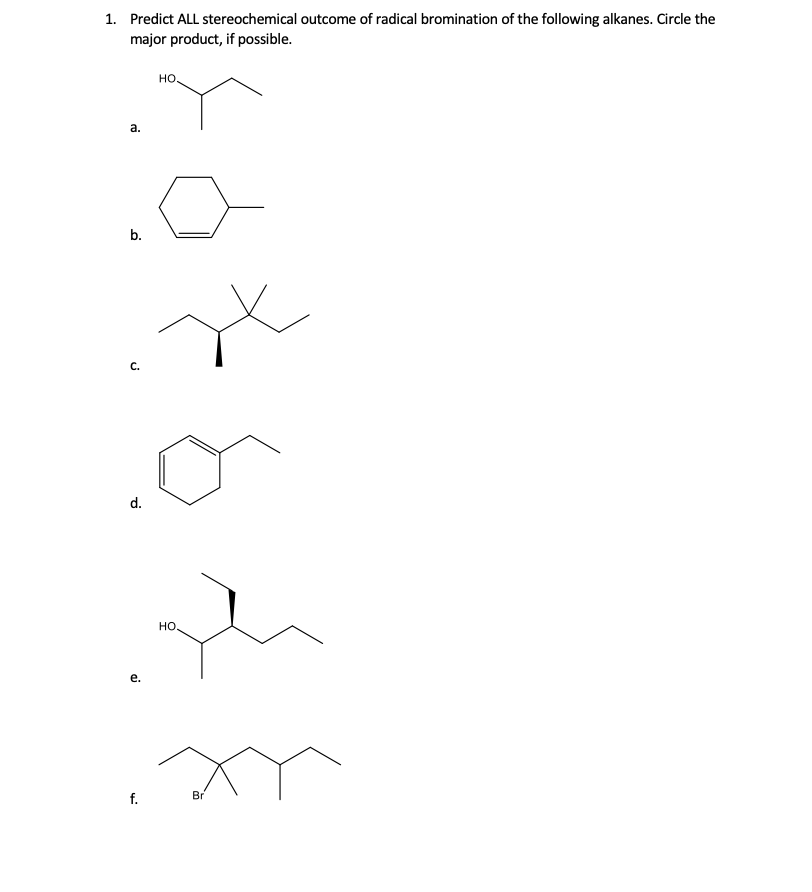 Solved 1. Predict ALL stereochemical outcome of radical | Chegg.com