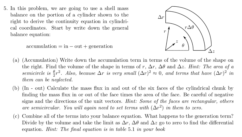 Solved 5. In this problem, we are going to use a shell mass | Chegg.com