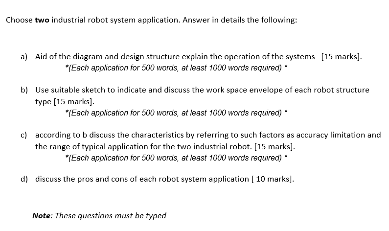 Solved Choose two industrial robot system application. | Chegg.com