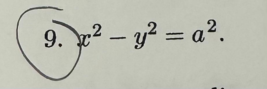 Solved 9. x2−y2=a2. | Chegg.com