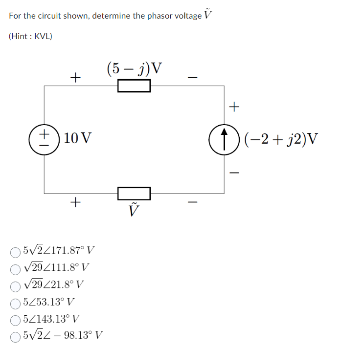 Solved For the circuit shown, determine the phasor voltage | Chegg.com