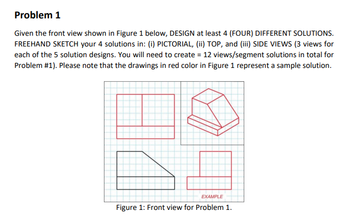 Solved Problem 1 Given the front view shown in Figure 1 | Chegg.com