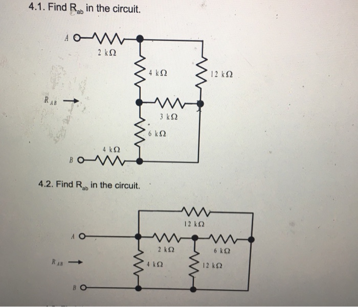 Solved 4.1. Find Rab in the circuit. 4.2. Find Rab in the | Chegg.com Solved 4.1. Find Rab in the circuit. 4.2. Find Rab in the | Chegg.com