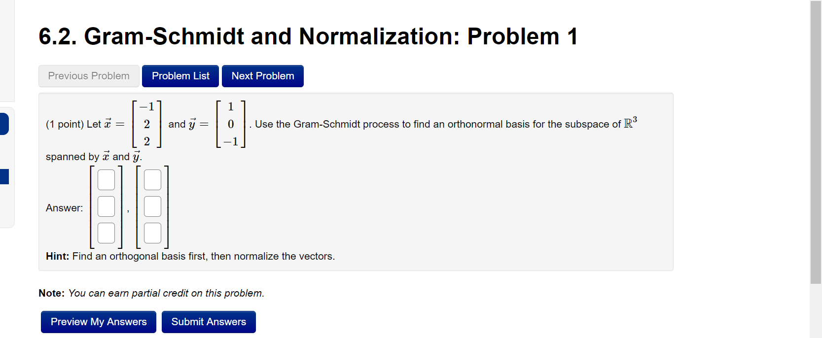 Solved 6.2. Gram-Schmidt and Normalization: Problem 1 | Chegg.com